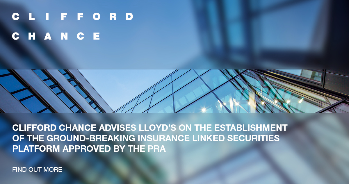 Clifford Chance advises Lloyd's on the establishment of the ground ...