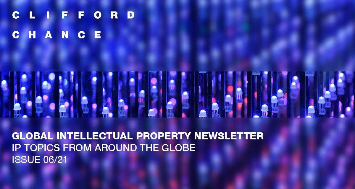Global Intellectual Property Newsletter –30th Edition – IP Topics from ...