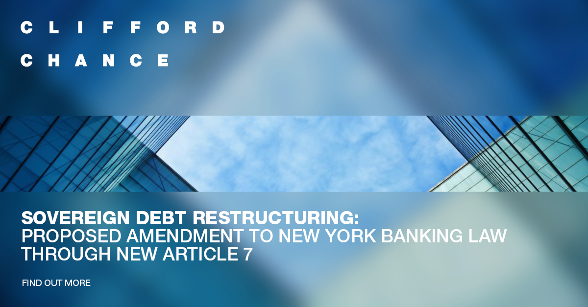 Sovereign Debt Restructuring: Proposed amendment to New York banking ...
