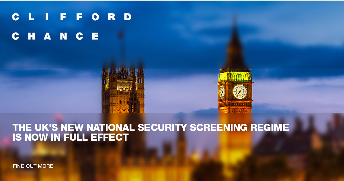 The UK's new national security screening regime is now in full effect
