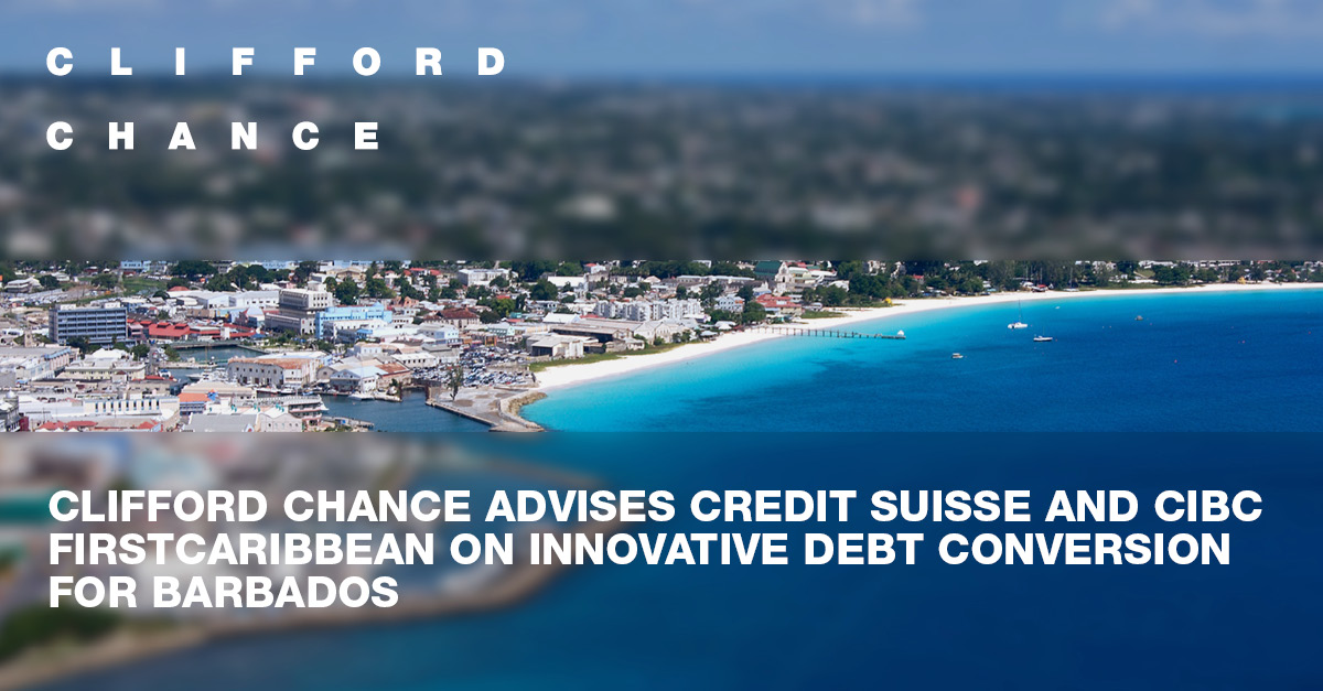 Clifford Chance advises Credit Suisse and CIBC FirstCaribbean on ...