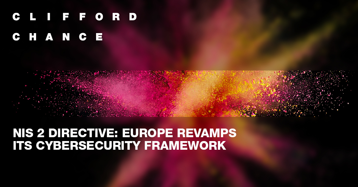 NIS 2 Directive: Europe revamps its cybersecurity framework