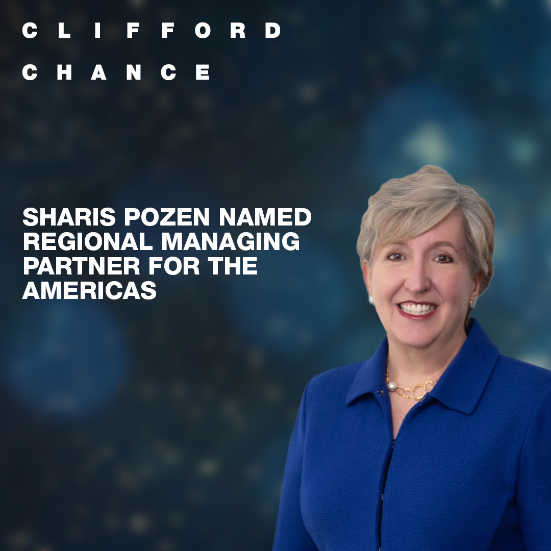 Clifford Chance appoints Sharis Arnold Pozen as new Regional Managing ...