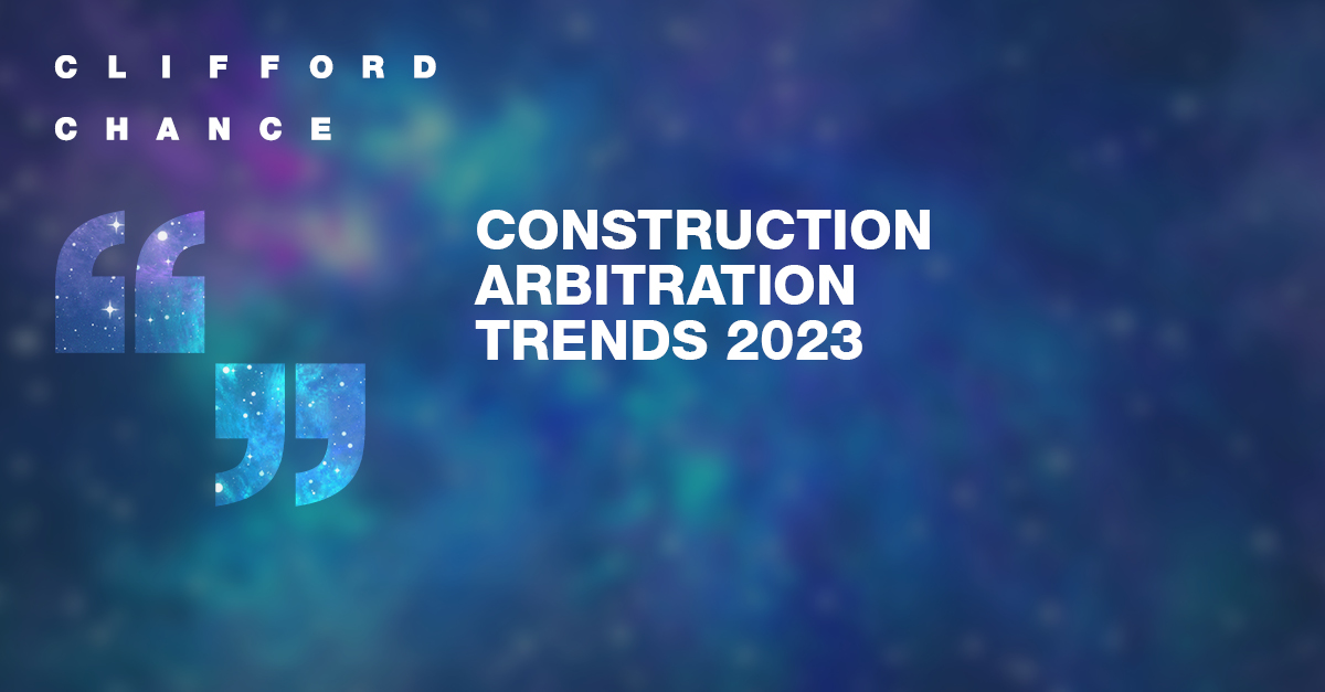 Construction Arbitration Trends 2023